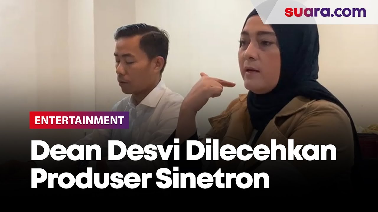 Dean Desvi Cerita Pernah Dilecehkan Produser Sinetron dari Salah Satu ...