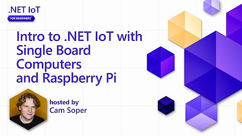 .NET IoT for Beginners - YouTube