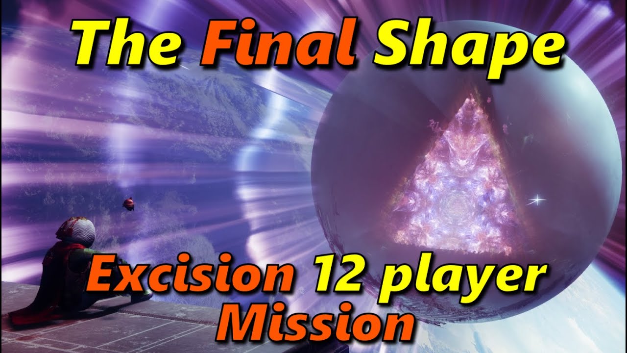 Destiny 2 : The final Shape Campaign (Excision) Walkthrough - YouTube