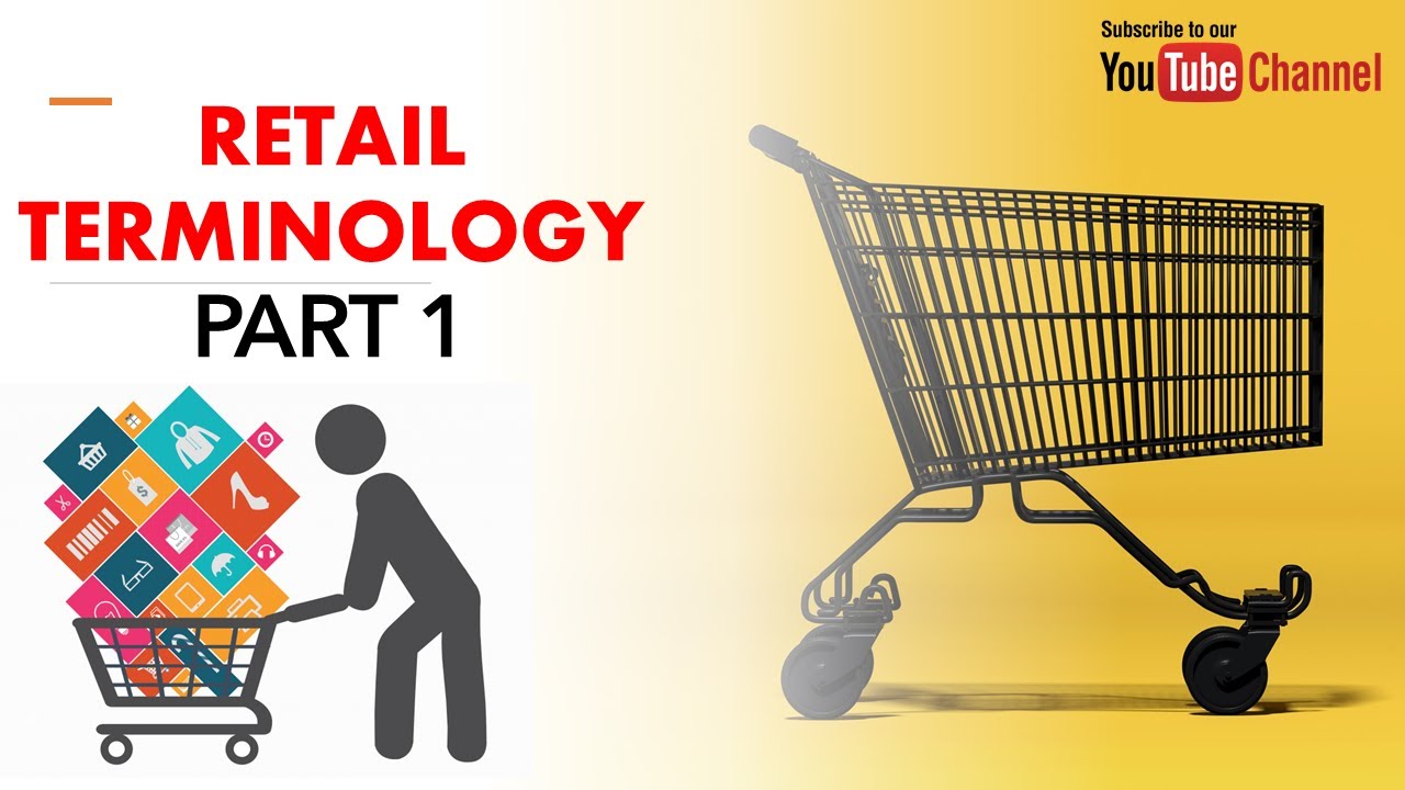 Retail Terminologies Explained Part 1 | What are different Retail Terms ...