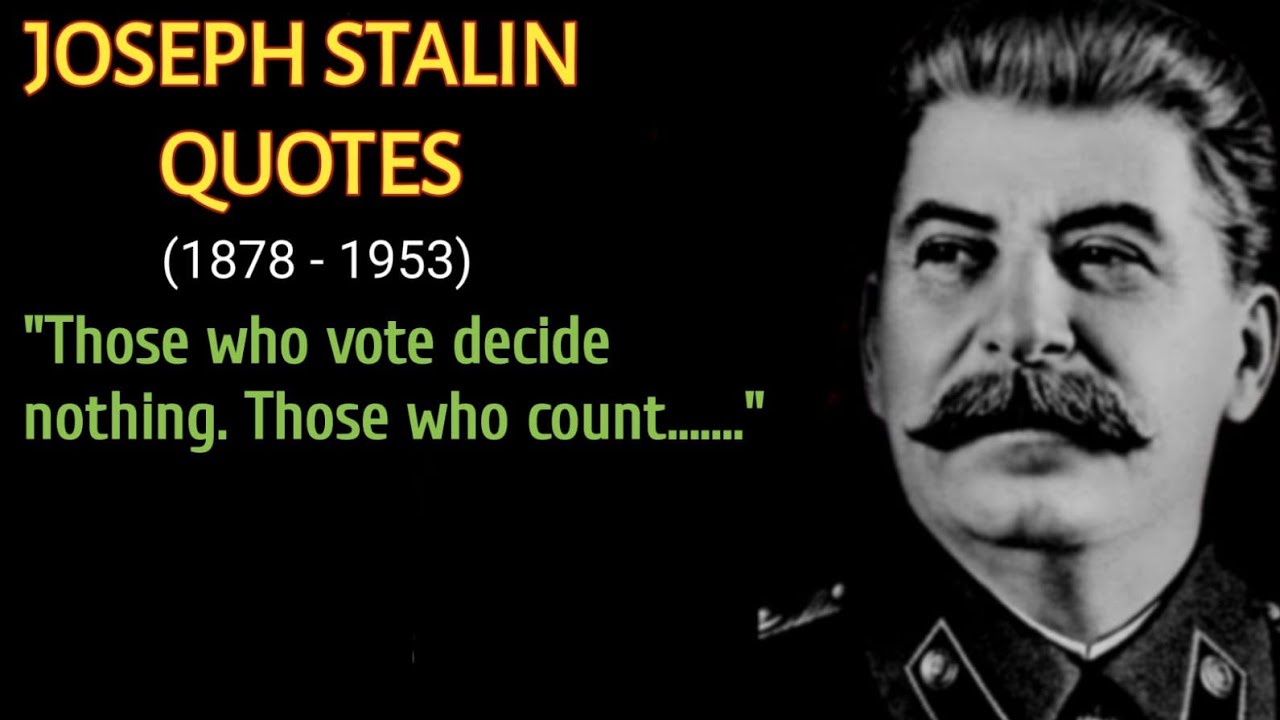 Best Joseph Stalin Quotes - Life Changing Quotes By Joseph Stalin ...