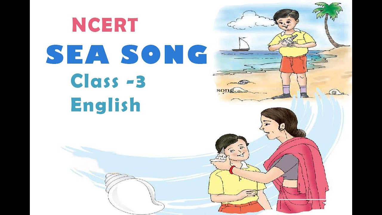 class-3-english-sea-song-chapter-7-youtube