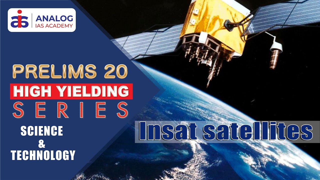 INSAT Series | Science and Technology | High Yielding Series - YouTube