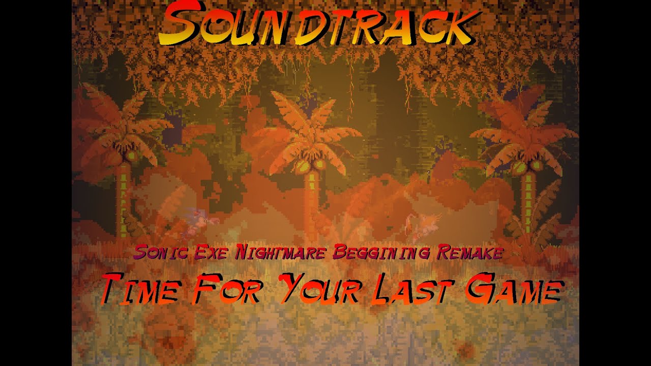 Sonic.exe Nightmare Beginning Remake OST - YouTube