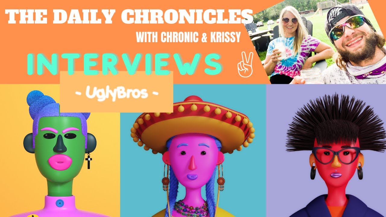 Daily Chronicles Interviews Sergio from Ugly Bros SEASON 2 WL INFO CNFT ...
