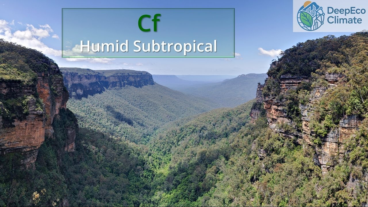 DeepEcoClimate Cf: The TRUE Humid Subtropical Climate - YouTube