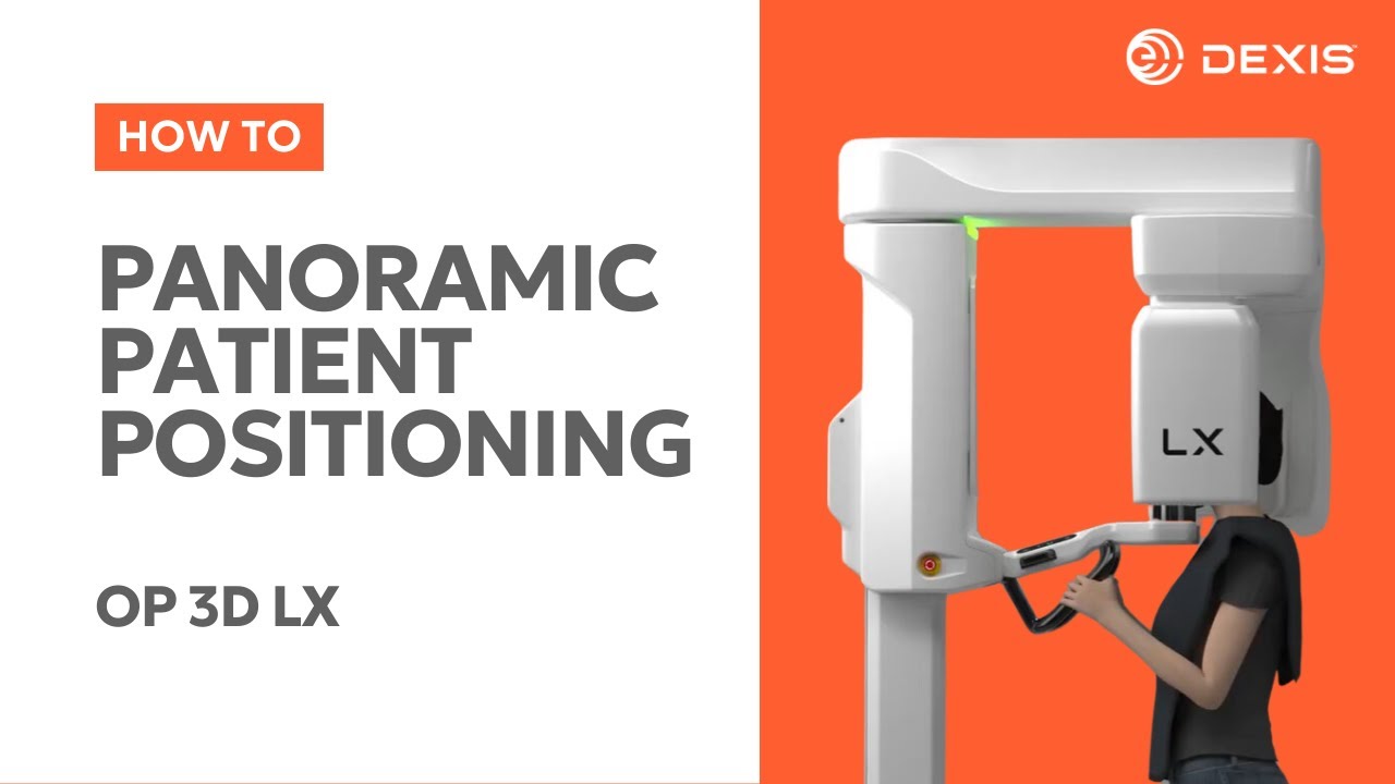 DEXIS ORTHOPANTOMOGRAPH™ OP 3D LX - Panoramic Patient Positioning - YouTube