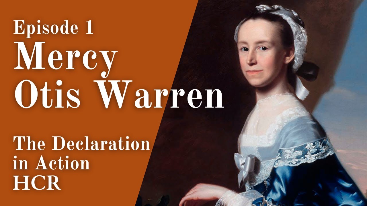 Mercy Otis Warren | Episode 1, The Declaration in Action - YouTube