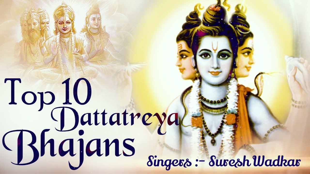 TOP GURU DATTATREYA BHAJANS & MANTRAS :- DATTA AARTI - DIGAMBARA ...