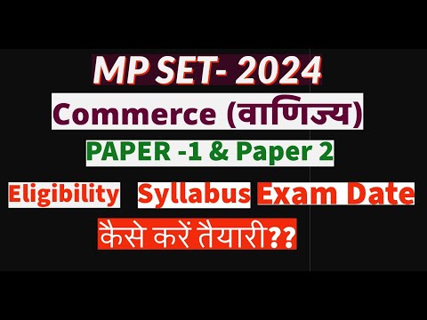 MP SET EXAM Notification 2024 || Eligibility, Syllabus, Exam Date || MP ...