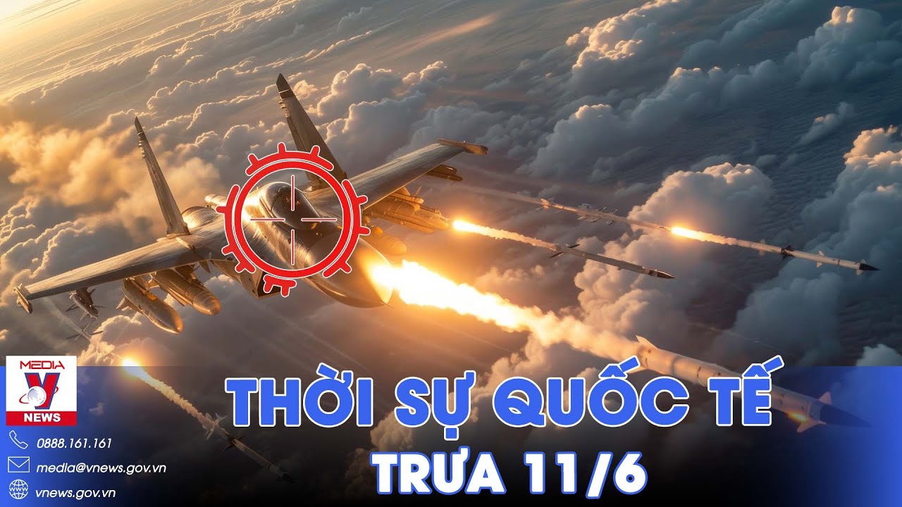 Thời sự Quốc tế trưa 11/6. Nga thưởng lớn để bắn hạ F-16; Tin mới vụ máy bay chở PTT Malawi mất ...
