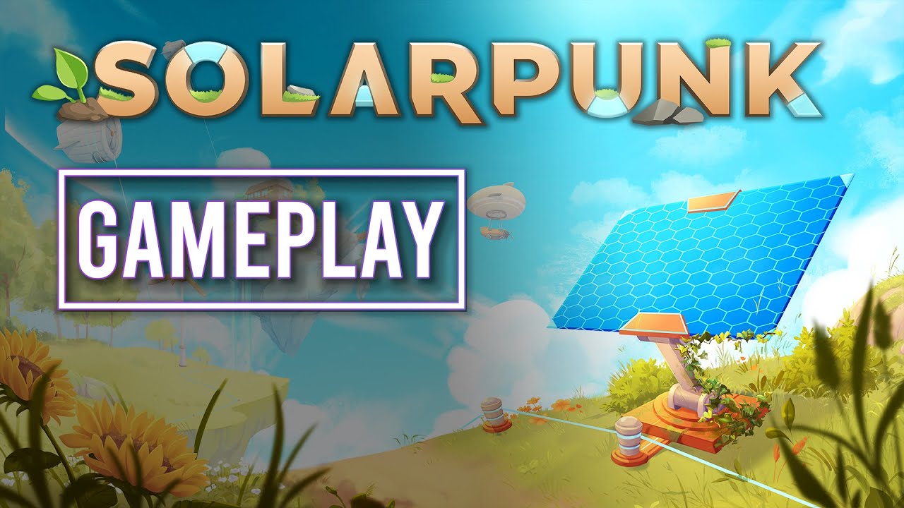 Solarpunk GAMEPLAY demo: No Commentary | PC - YouTube