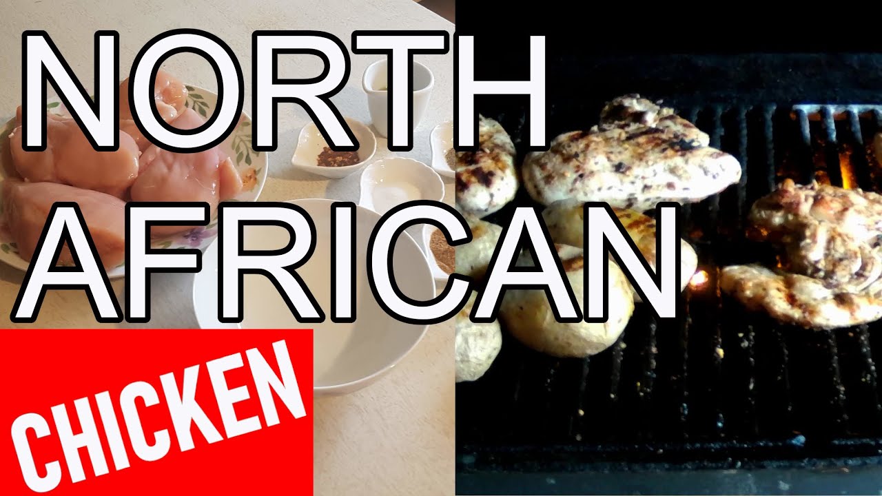 North African Grilled Chicken[THE TASTIEST JUICIEST HAVE YOU BEG FOR ...
