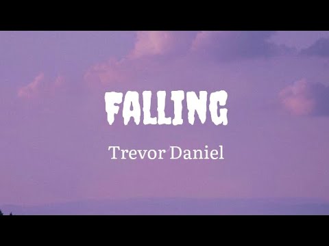 Falling - Trevor Daniel (Lyrics) - YouTube