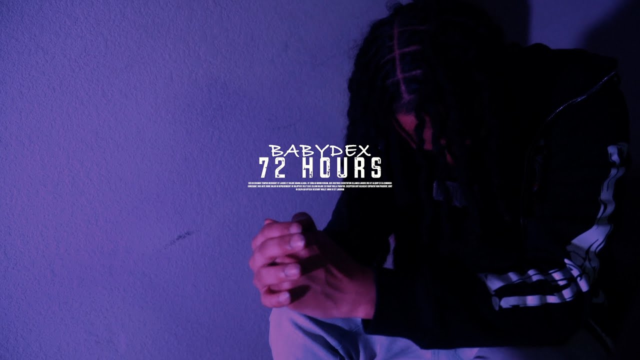 BabyDex -"72 Hours" (Music Video) Dir. @Sumproper - YouTube