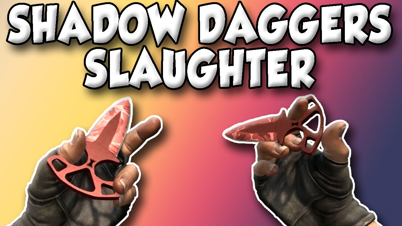 Shadow Daggers Slaughter (Minimal-Wear) - CS:GO Weapon Show - Counter ...