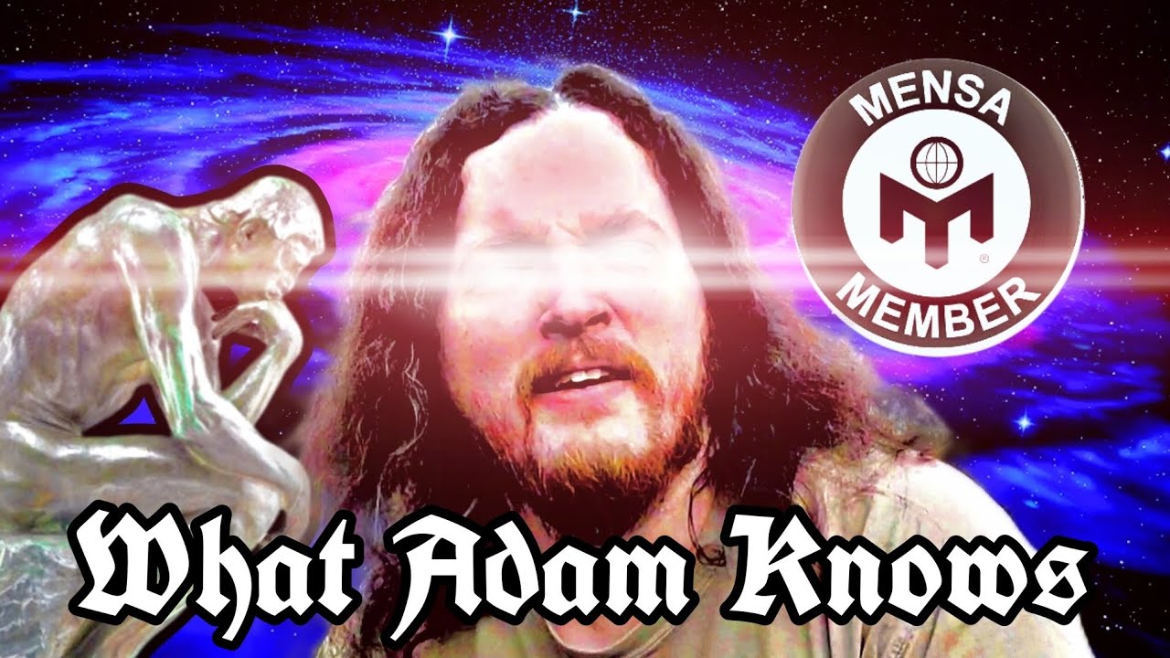 What Adam Knows - YouTube