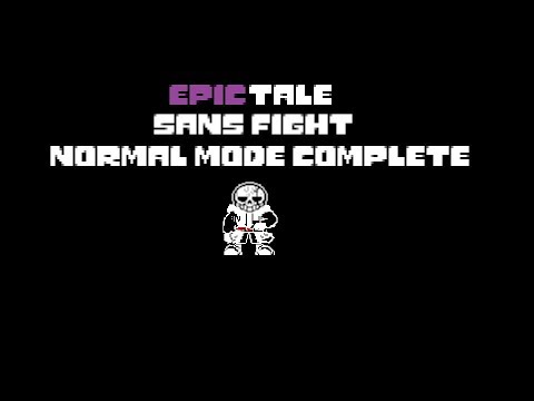 Epictale: Sans Fight! normal mode complete - YouTube