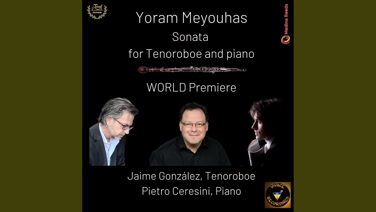 Yoram Meyouhas: Sonata for Tenor Oboe & Piano I. Allegro cantabile ...
