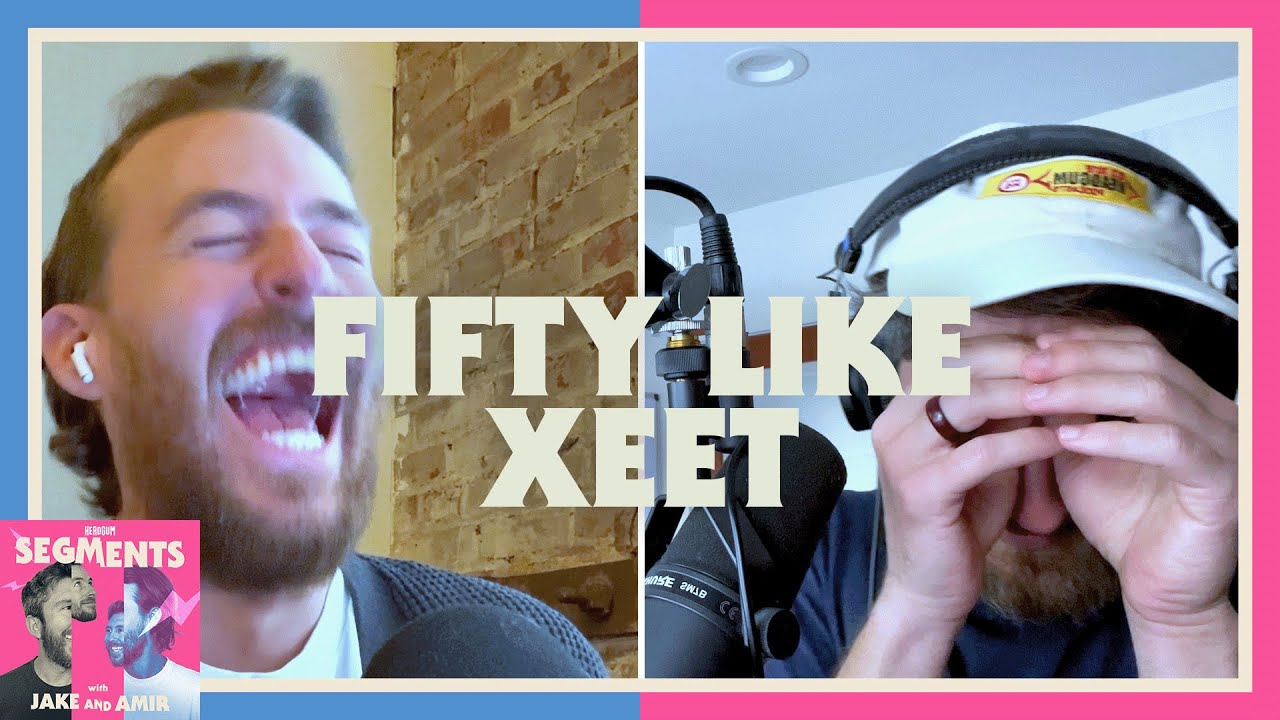 Fifty Like Xeet - Segments - 08 - YouTube