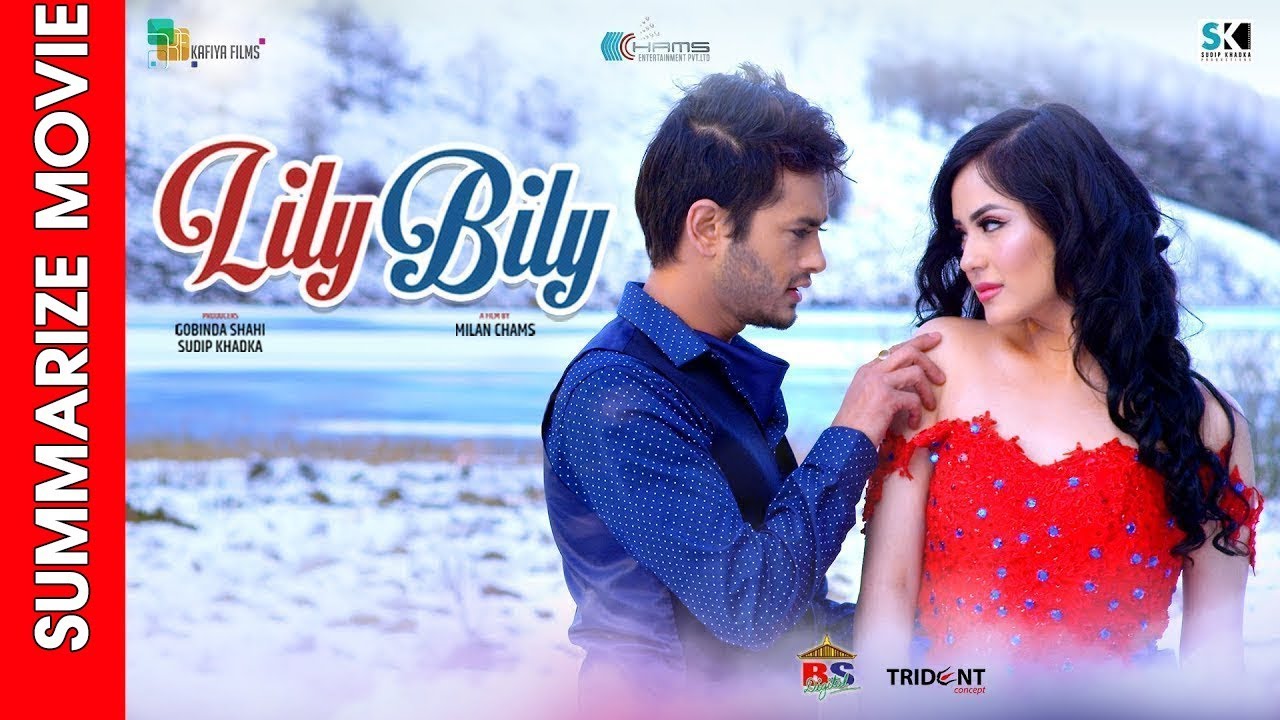 LILY BILY | New Nepali Summarize Movie 2018 Ft. Pradeep Khadka, Jassita ...
