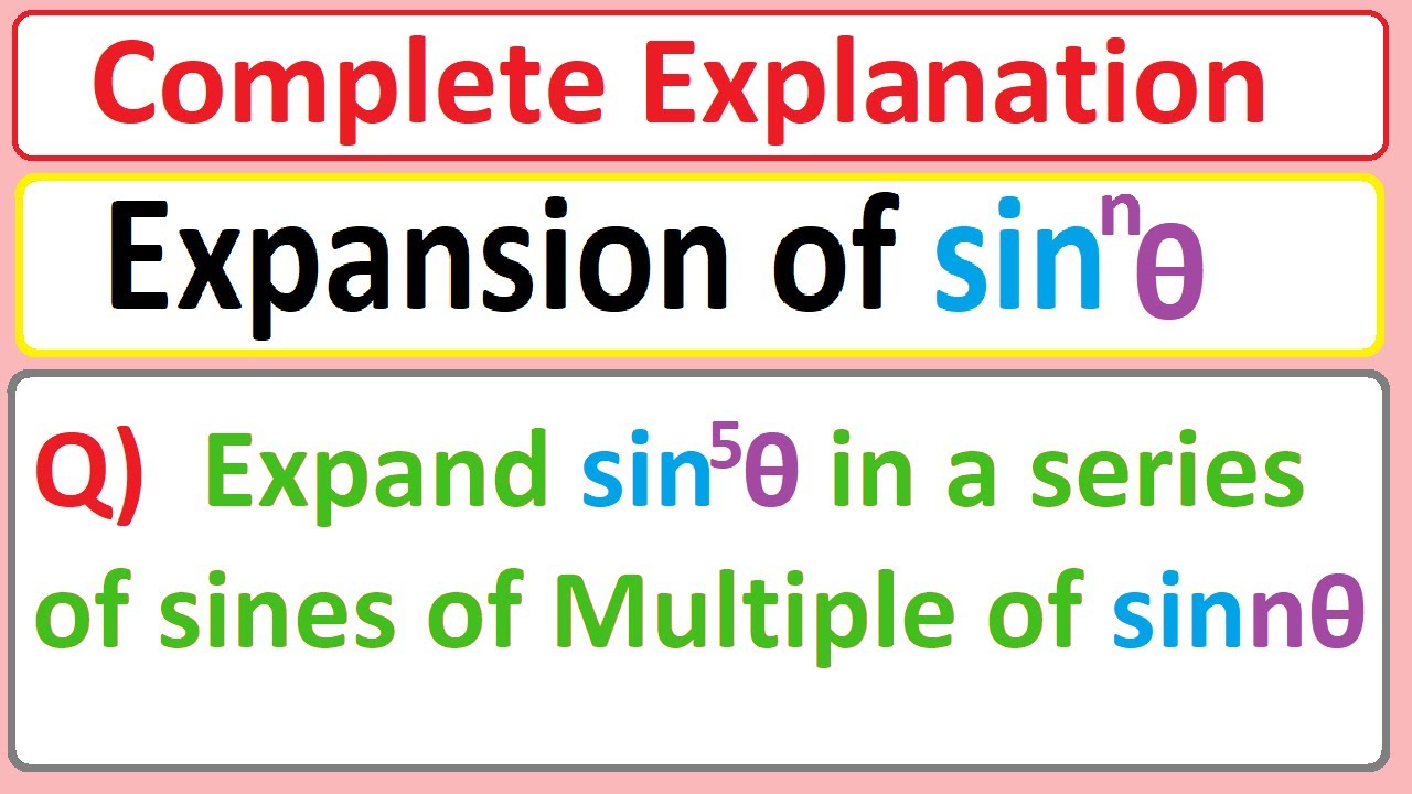 Expansion of sin raise to n theta | Expansion of sin raised to n θ ...