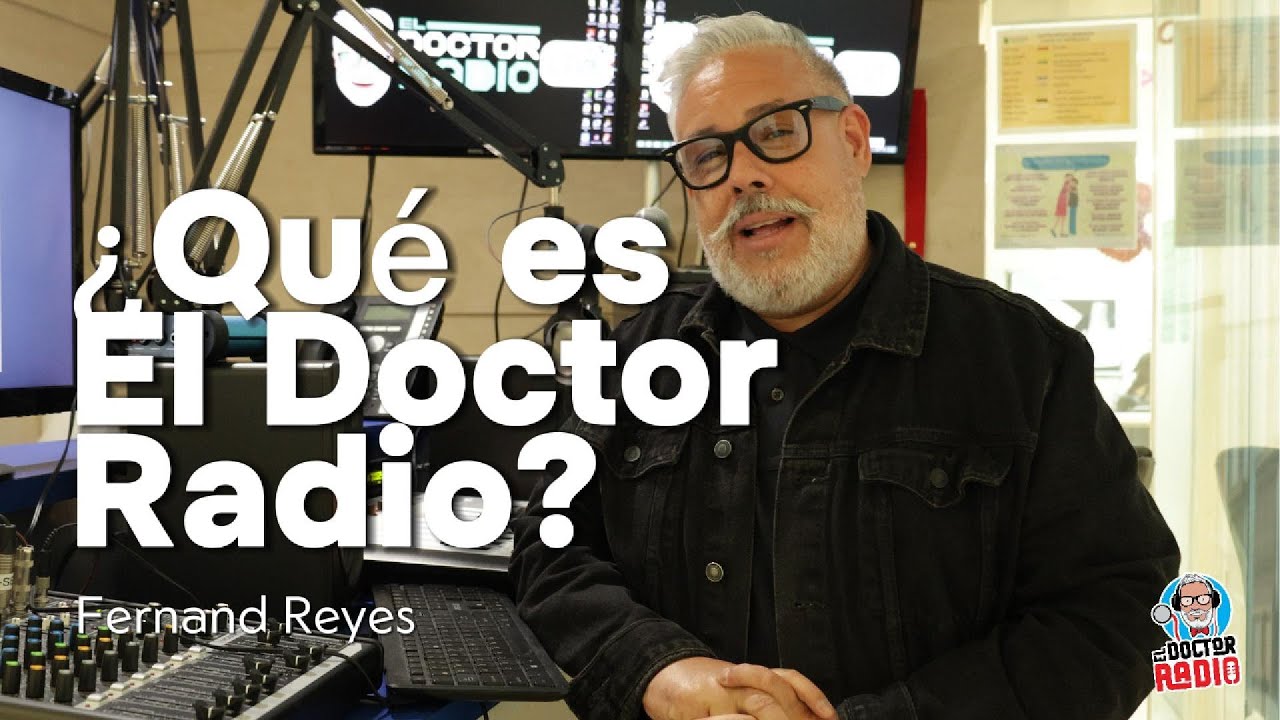 ¿Qué es El Doctor Radio? - YouTube