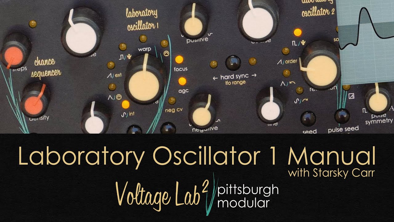 Voltage Lab 2 Laboratory Oscillator 1 Manual with Starsky Carr - YouTube