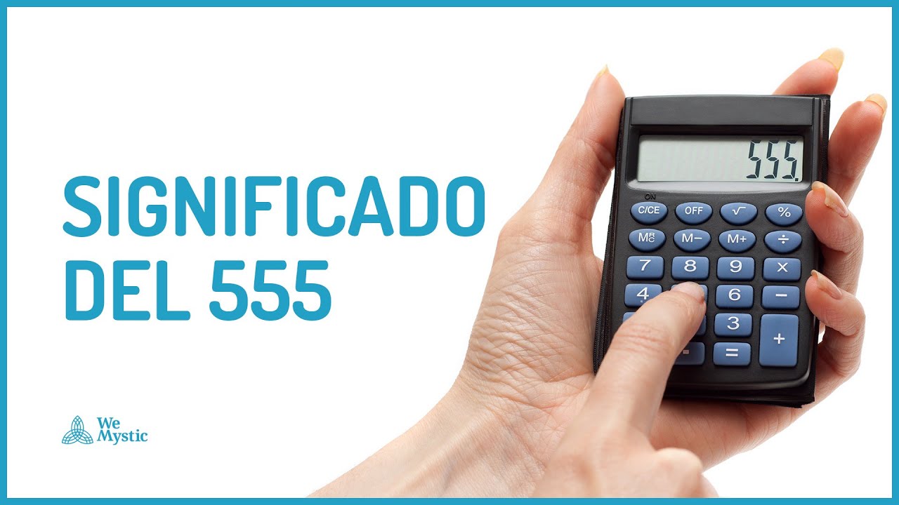 El significado del 555 - YouTube