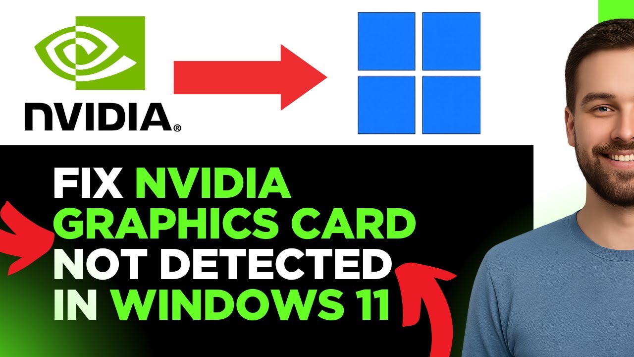 How To Fix NVIDIA Graphics Card Not Detected in Windows 11 (Updated ...