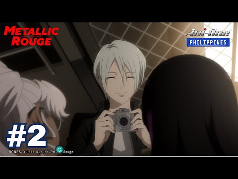 Metallic Rouge | Episode 2 (EN Sub / Jap Dub) 【Ani-One Philippines ...