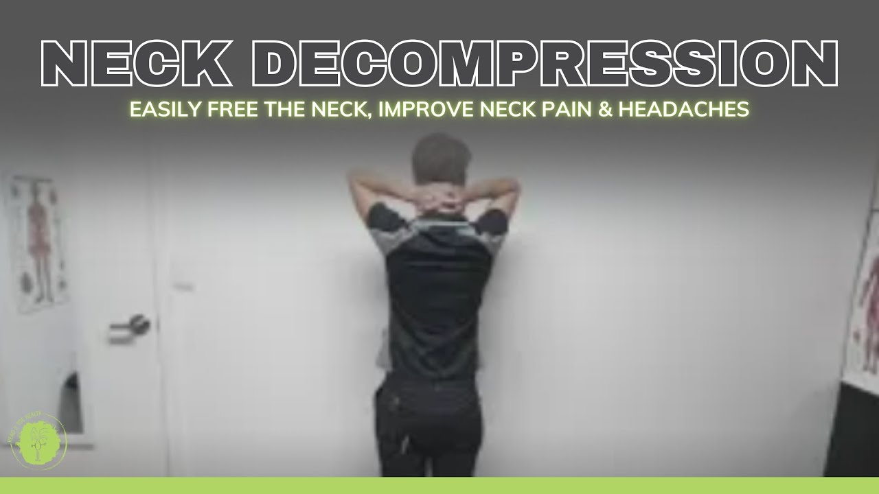 Neck Decompression Series - Easily Free the Neck, Improve Neck Pain ...