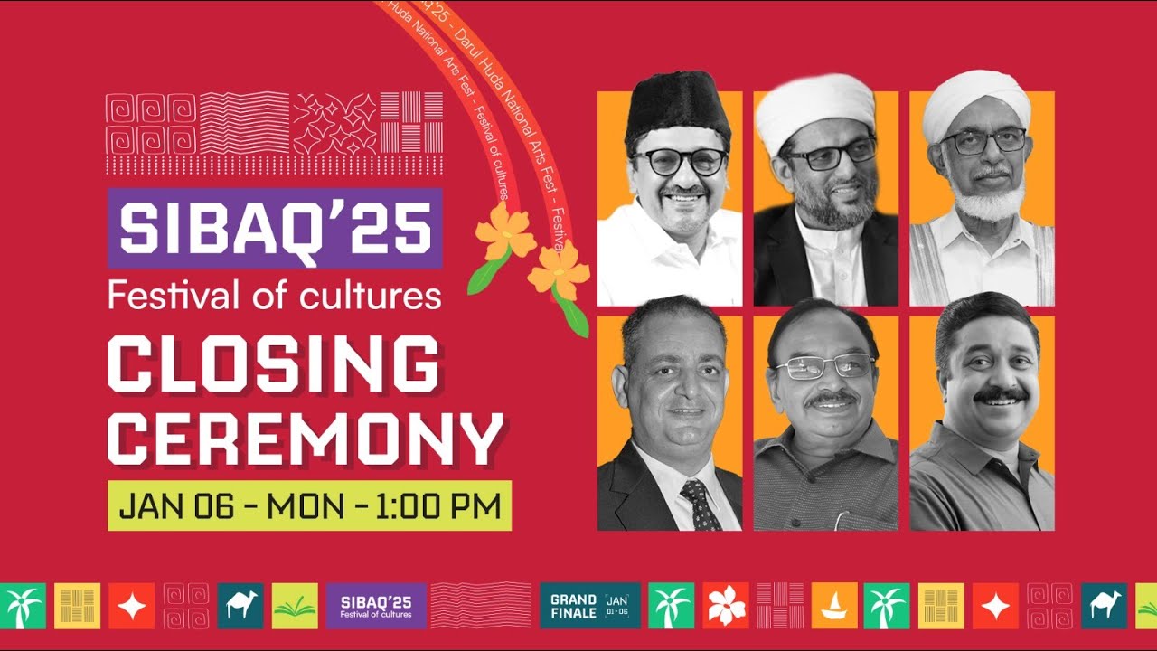 Sibaq'25 | Closing Ceremony | Festival of Cultures | Darul Huda Islamic University - YouTube