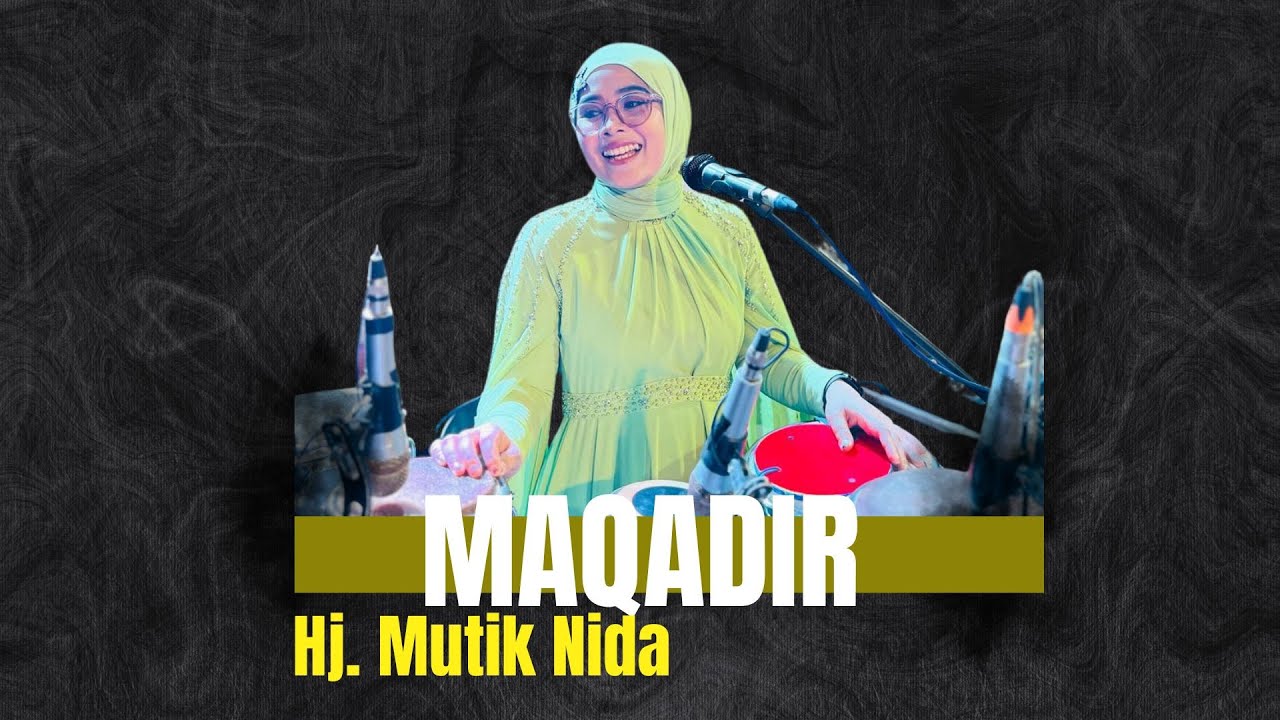 MAGADIR - HJ MUTIK NIDA FEAT FATIMA ZAHRA - ANNABIL LOVE KUDUS - YouTube