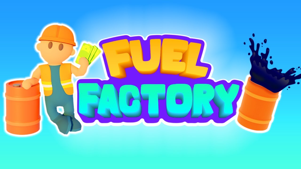 Fuel Factory Gameplay Android - YouTube
