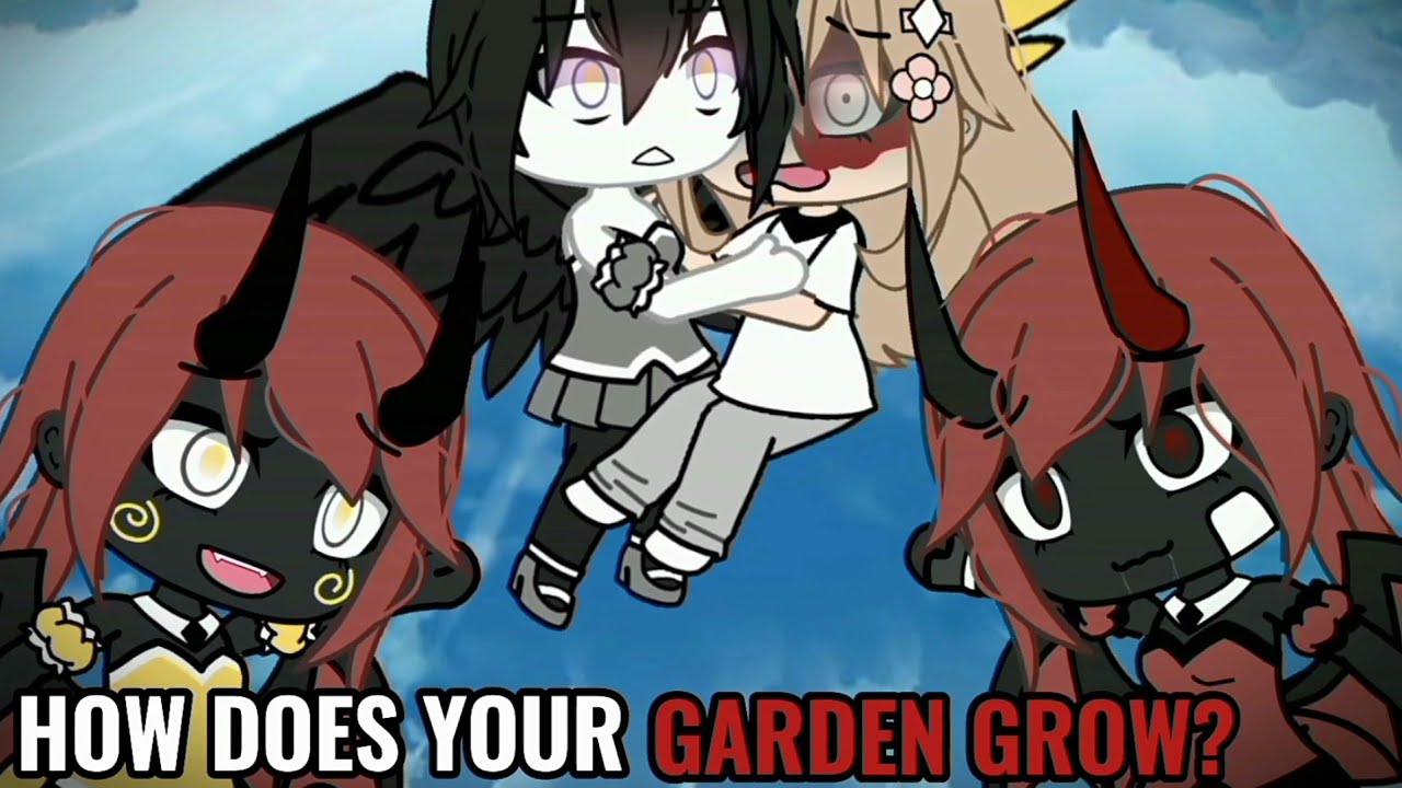 "Oh Mary, Contrary, How does your garden grow?" ~Gacha Life~ - YouTube