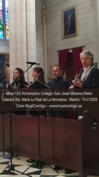 Santo es el Señor - Coro MusiContigo - Catedral de Santa María La Real de La Almudena (Madrid ...