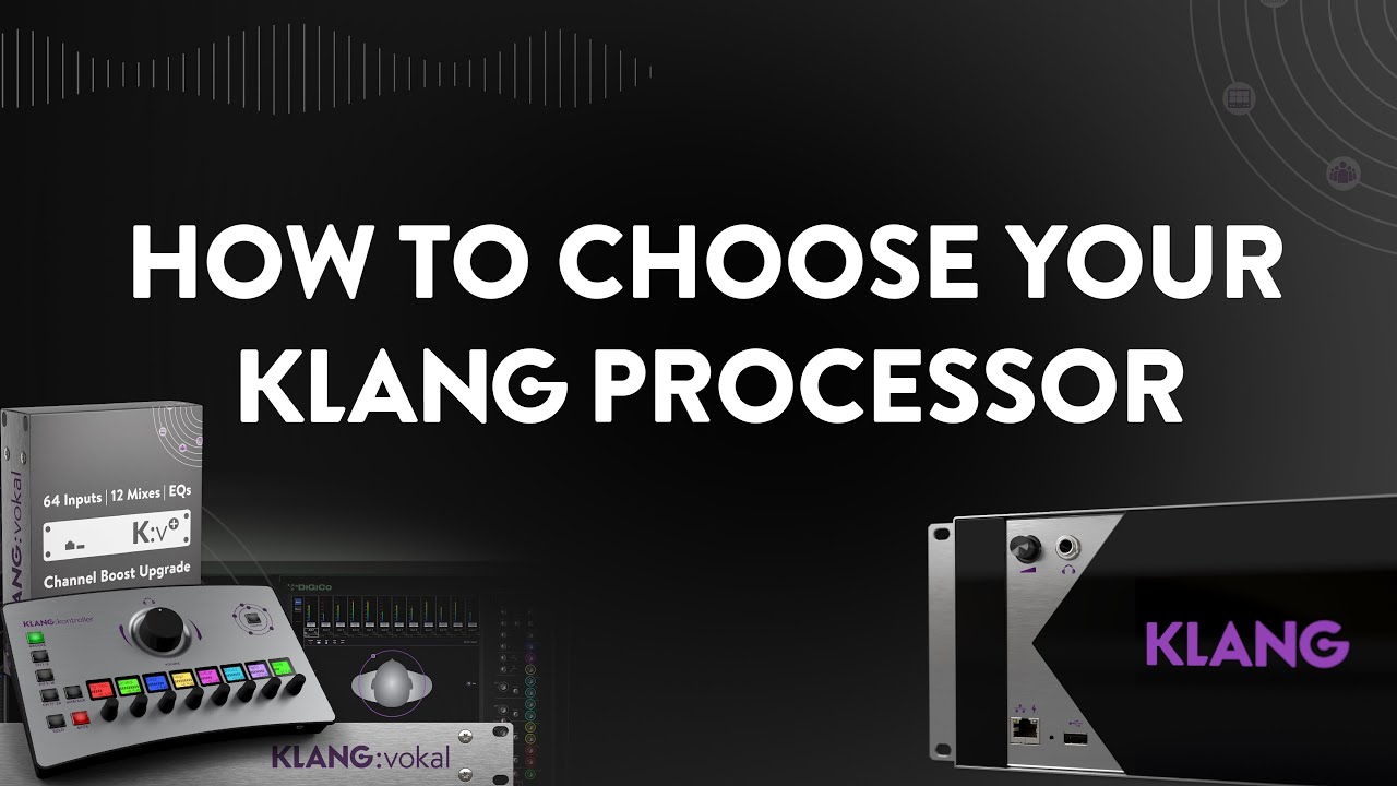 How to choose your KLANG processor - YouTube