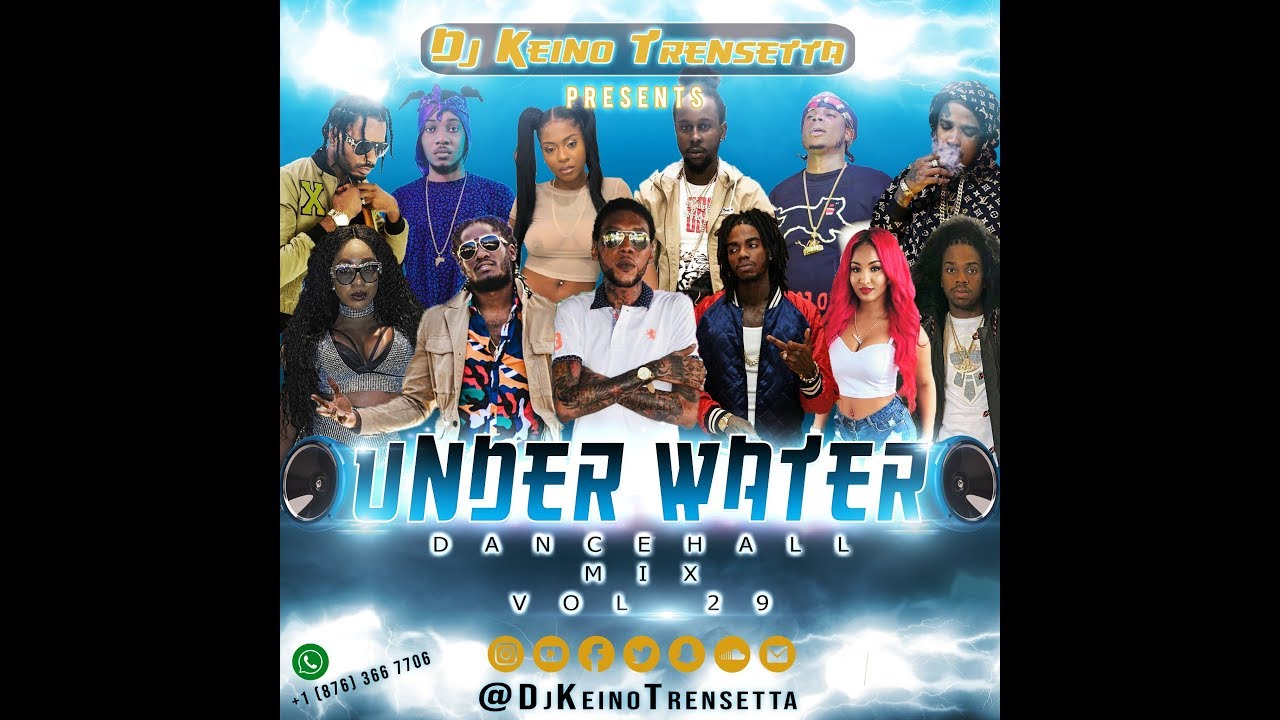 APRIL 2018 NEW DANCEHALL MIX "UNDER WATER💦" VOL 29 - VYBZ KARTEL ...