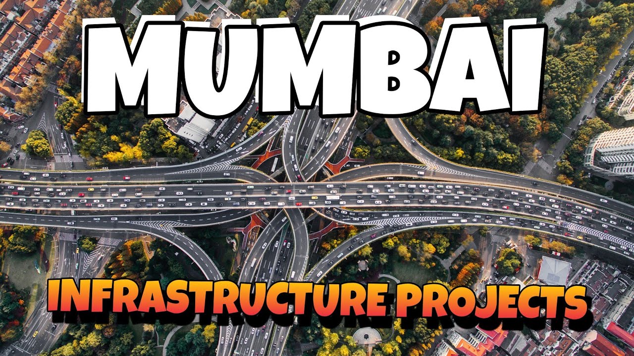 All Infrastructure Projects of Mumbai that will change Mumbai Forever ...