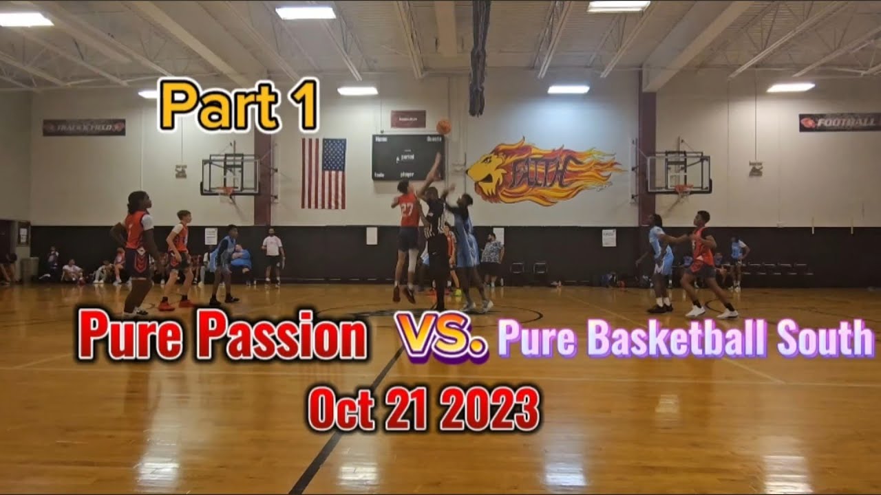 Pure Passion vs. Pure Basketball South Orlando FL Oct 21 2023 - YouTube