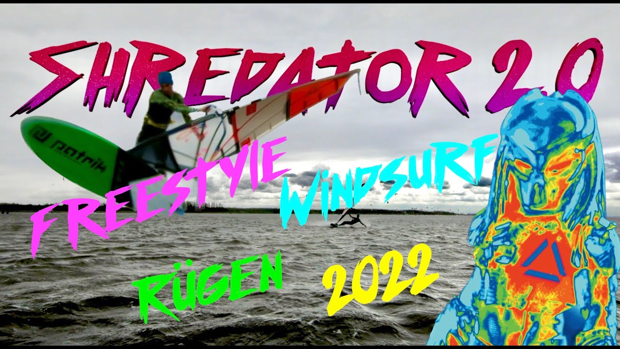 Shredator 2.0 | Freestyle Windsurf Rügen 2022 - YouTube