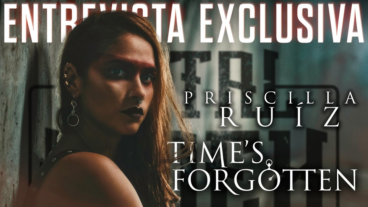 Entrevista a Priscilla Ruíz de Time's Forgotten CR 🇨🇷 | Banda de # ...