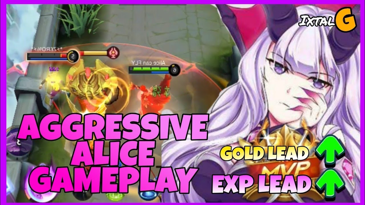 AGGRESSIVE ALICE GAMEPLAY | TOP GLOBAL ALICE | ALICE BEST BUILD 2021 ...