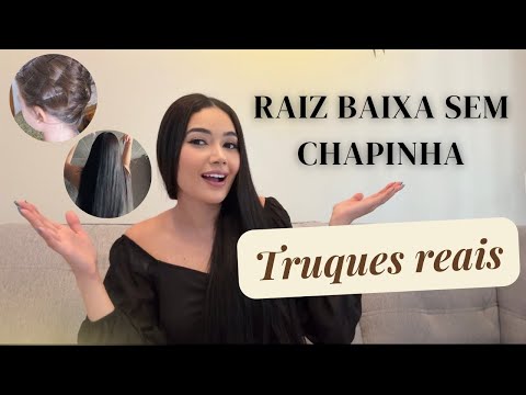 COMO ABAIXAR A RAIZ DO CABELO SEM CHAPINHA SEM QUÍMICA e SEM CALOR! (truques reais!)