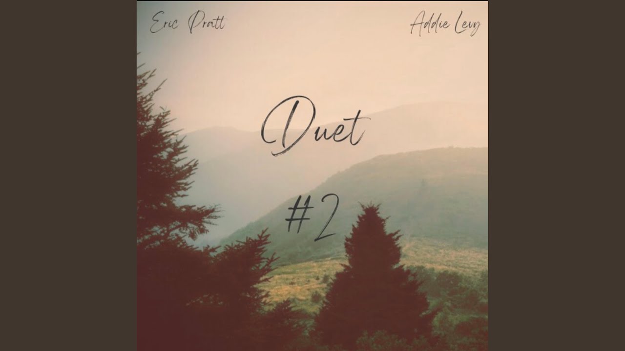 Duet #2 (feat. Addie Levy) - YouTube