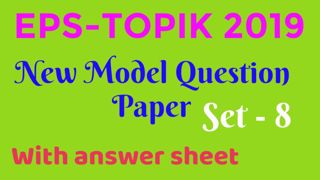 New EPS-TOPIK Exam For 2019 Reading Model Question Paper Set-8 with ...