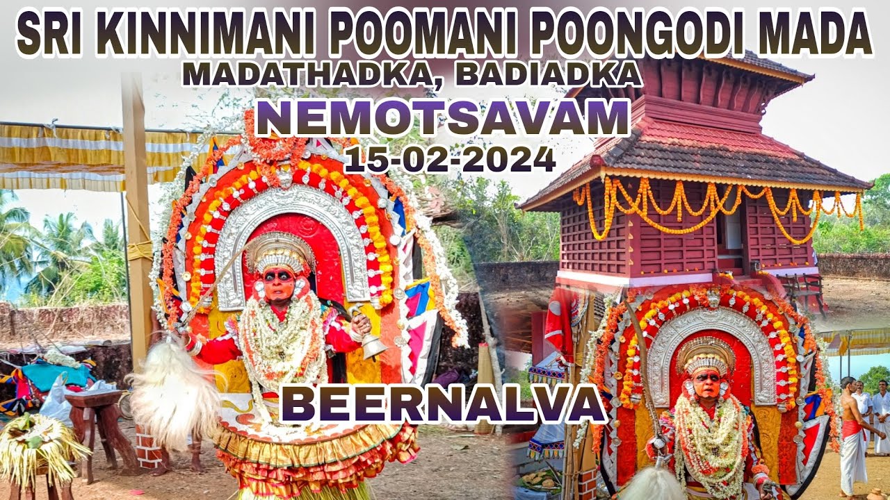 BEERNALVA|SRI KINNIMANI POOMANI POONGODI MADA,MADATHADKA, NEMOTSAVAM ...