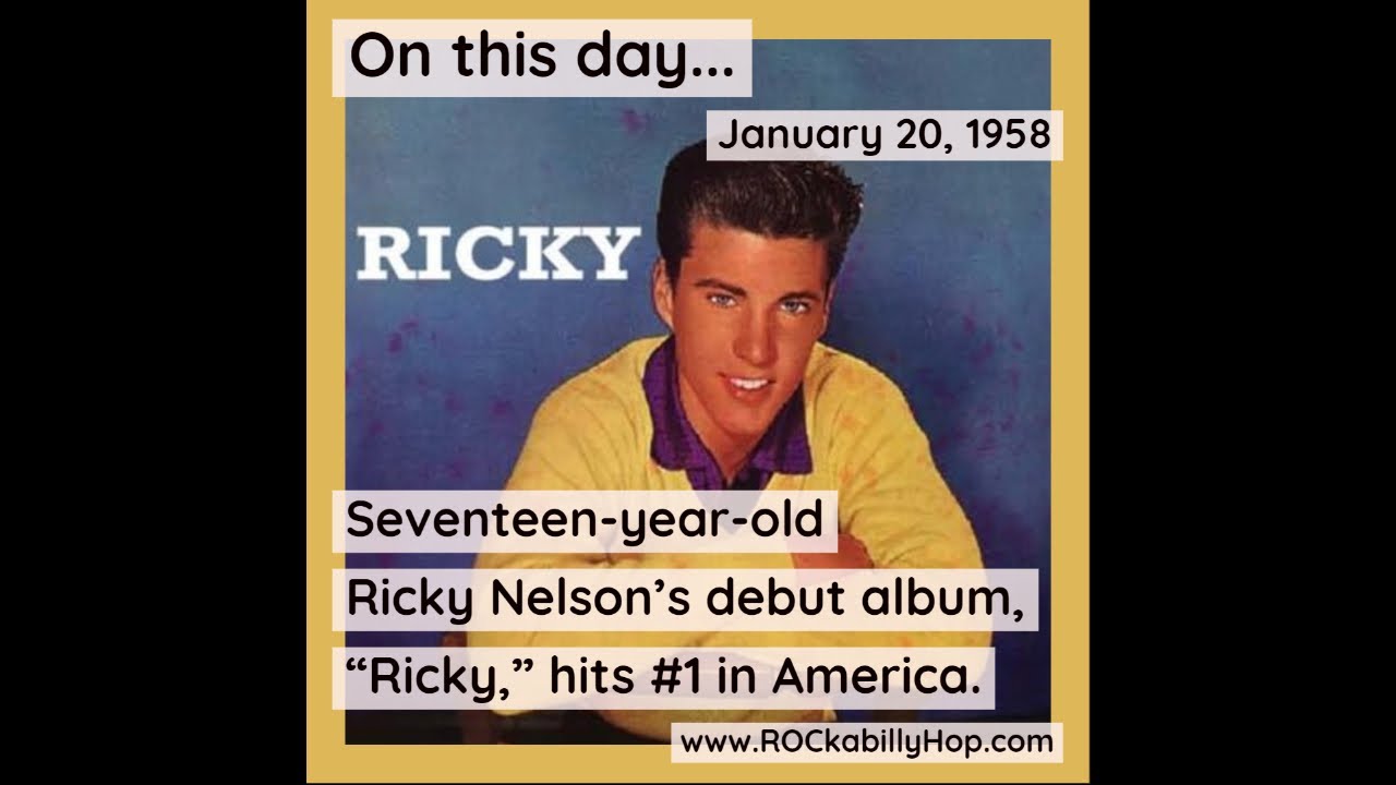January 20, 1958 – Ricky Nelson - YouTube