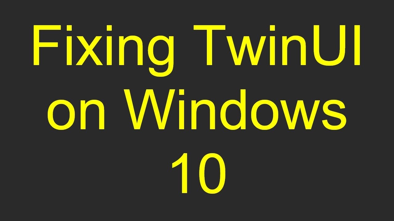 Fixing TwinUI on Windows 10 - YouTube